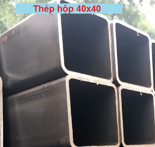 Giá thép hộp 40x40 tại quận 7 HCM mới nhất hiện nay